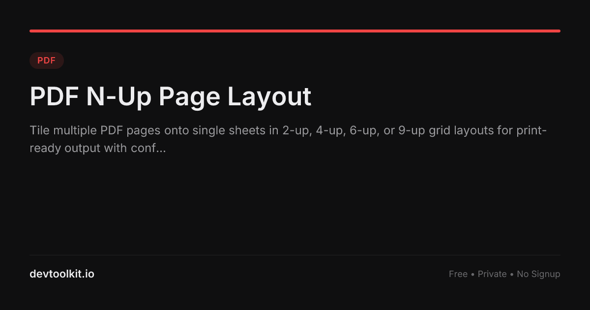 PDF N-Up — Multiple Pages Per Sheet | DevToolkit
